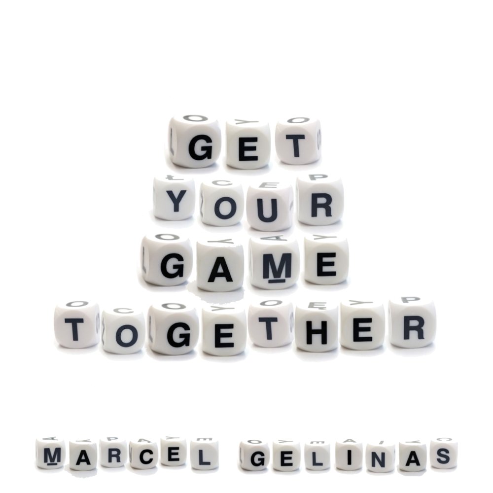 Get Your Game Together by Marcel Gelinas | ReverbNation