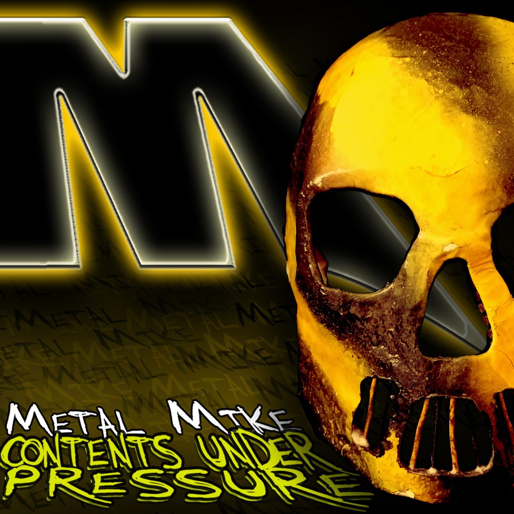 CONTENTS UNDER PRESSURE by Metal Mike | ReverbNation