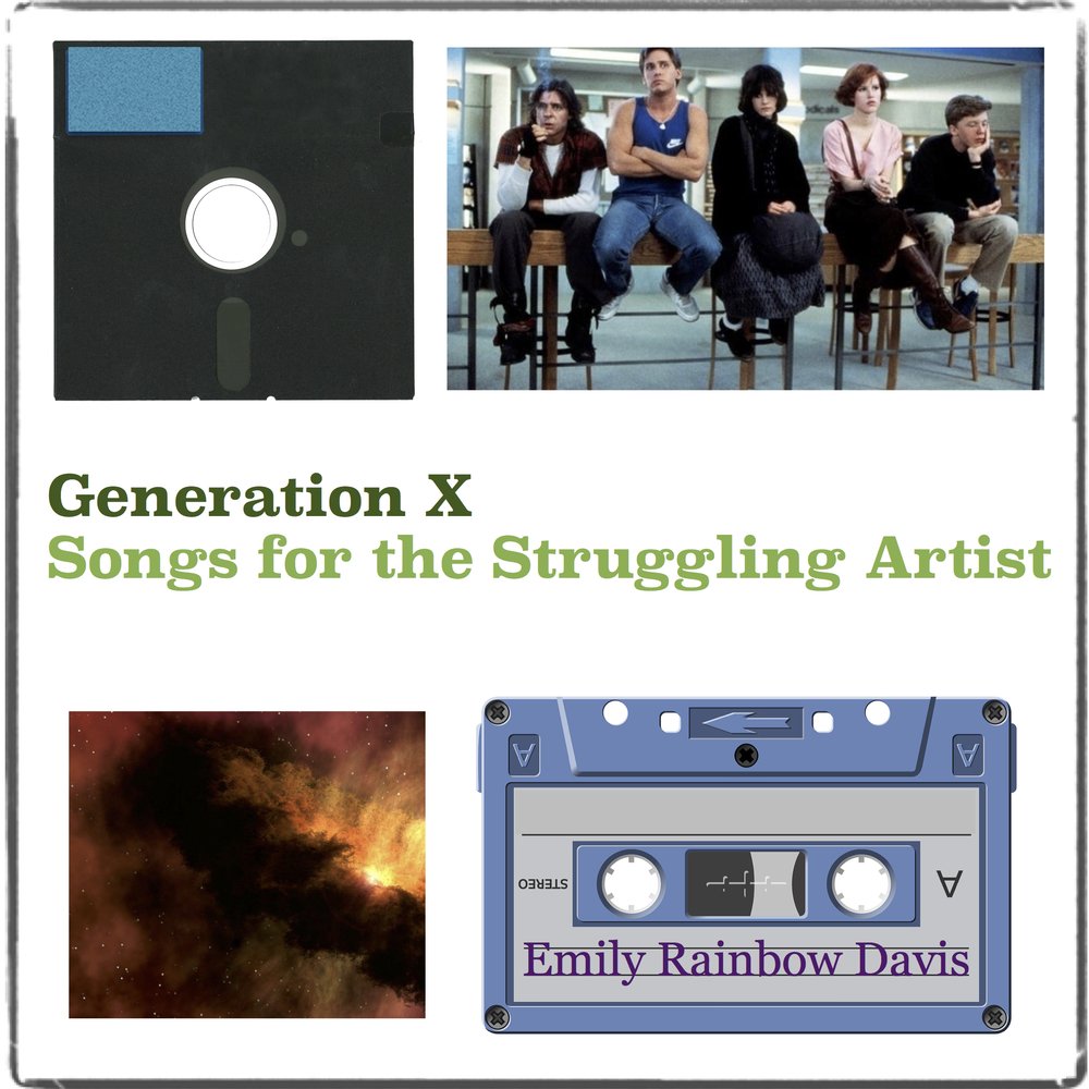 Generation X Songs for the Struggling Artist by Emily Rainbow Davis ...
