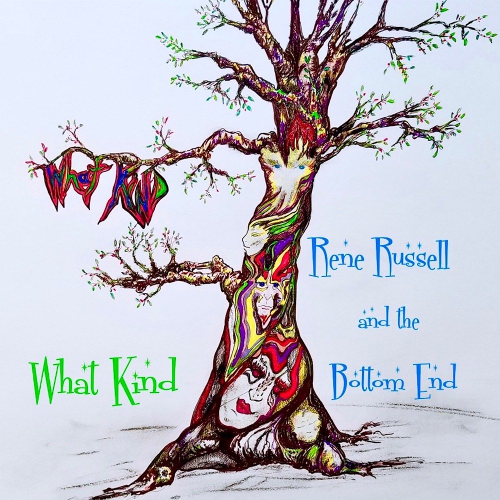 What Kind-Single by R Rene Russell Music | ReverbNation