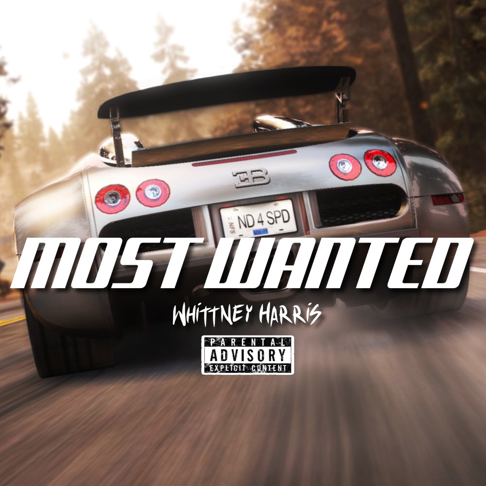 Most Wanted by Whittney Harris (MC Whitt) | ReverbNation
