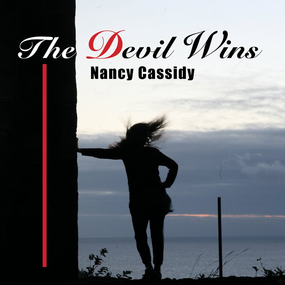 The Devil Wins by Nancy Cassidy | ReverbNation