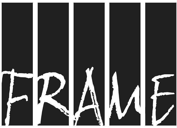 F.R.A.M.E. | ReverbNation