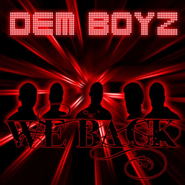 Dem Boyz | ReverbNation