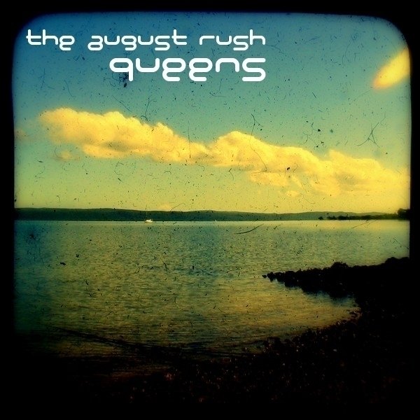 The August Rush | ReverbNation