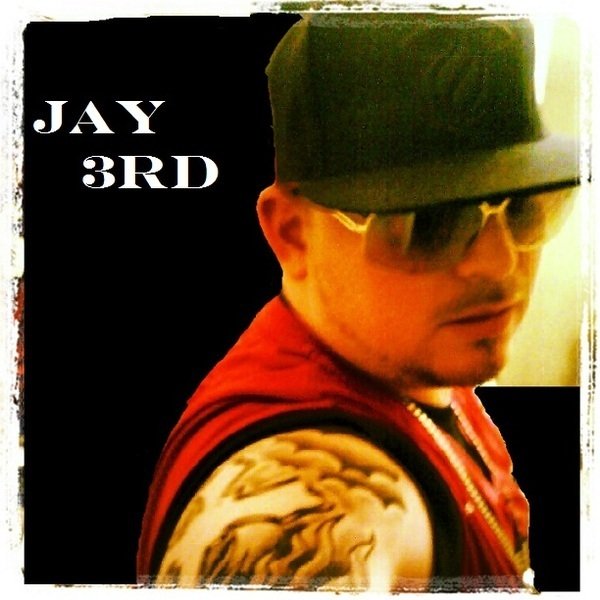 Jay 3rd Songs | ReverbNation