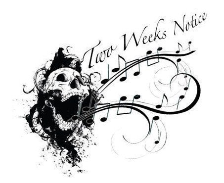TWO WEEKS NOTICE BAND | ReverbNation
