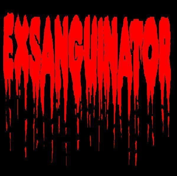 EXSANGUINATOR | ReverbNation