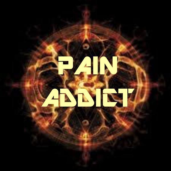 PAIN ADDICT | ReverbNation