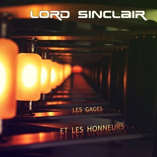 Lord Sinclair | ReverbNation