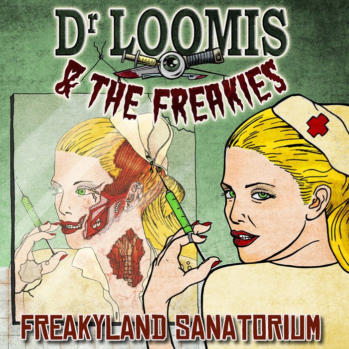 Dr Loomis and The Freakies | ReverbNation
