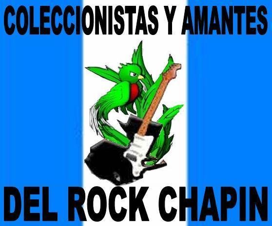 Coleccionistas y Amantes del Rock Chapin | ReverbNation
