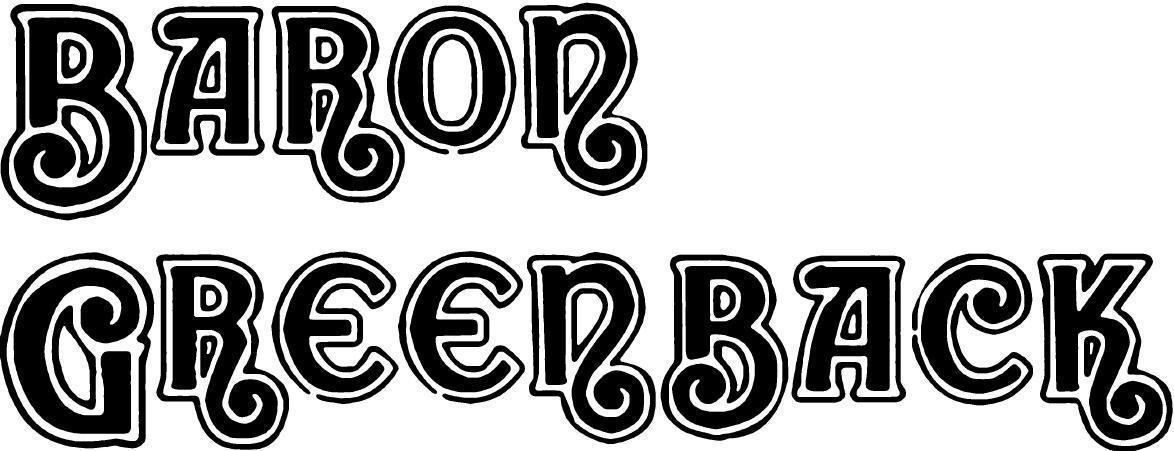 Baron Greenback | ReverbNation