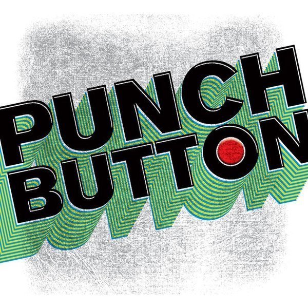 Punch Button | ReverbNation