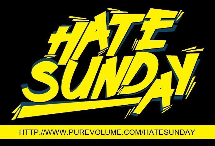 hate sunday | ReverbNation