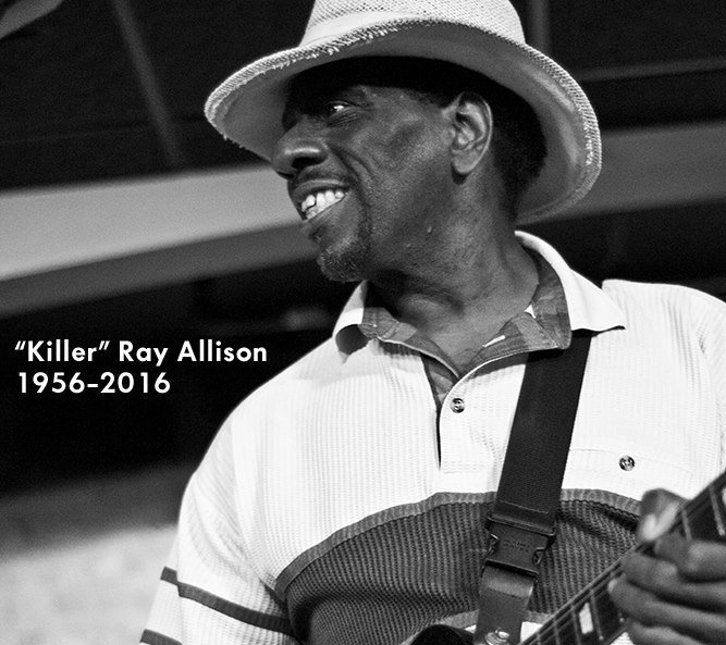 "Killer" Ray Allison | ReverbNation