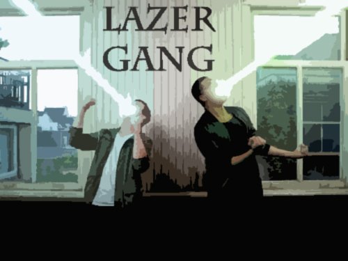 Lazer Gang | ReverbNation
