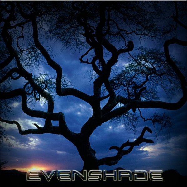 EvenShade | ReverbNation