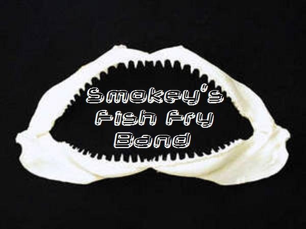 Smokey's Fish Fry Band | ReverbNation