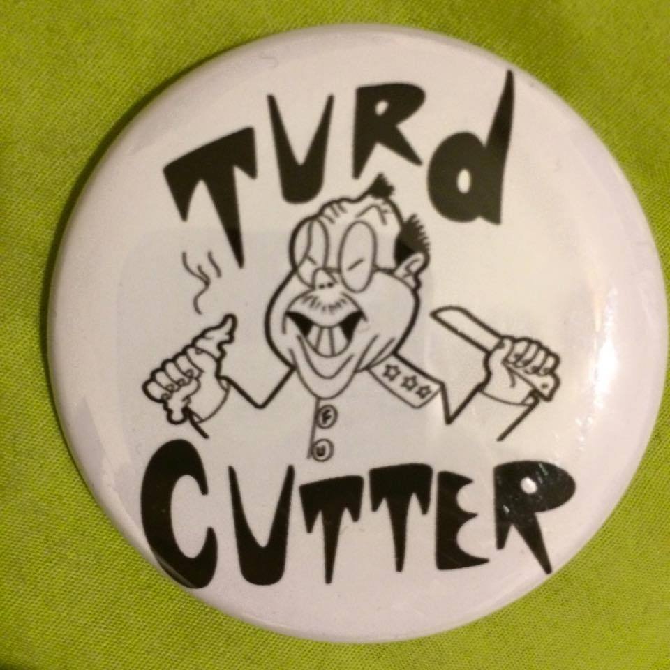 Turd Cutter | ReverbNation