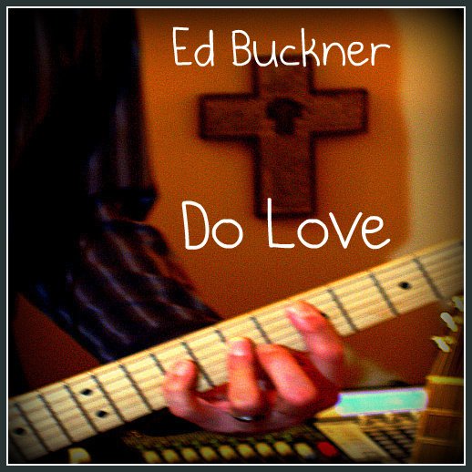 Ed Buckner | ReverbNation