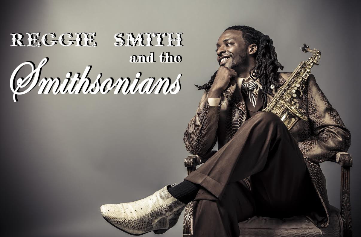 Reggie Smith and The Smithsonians | ReverbNation