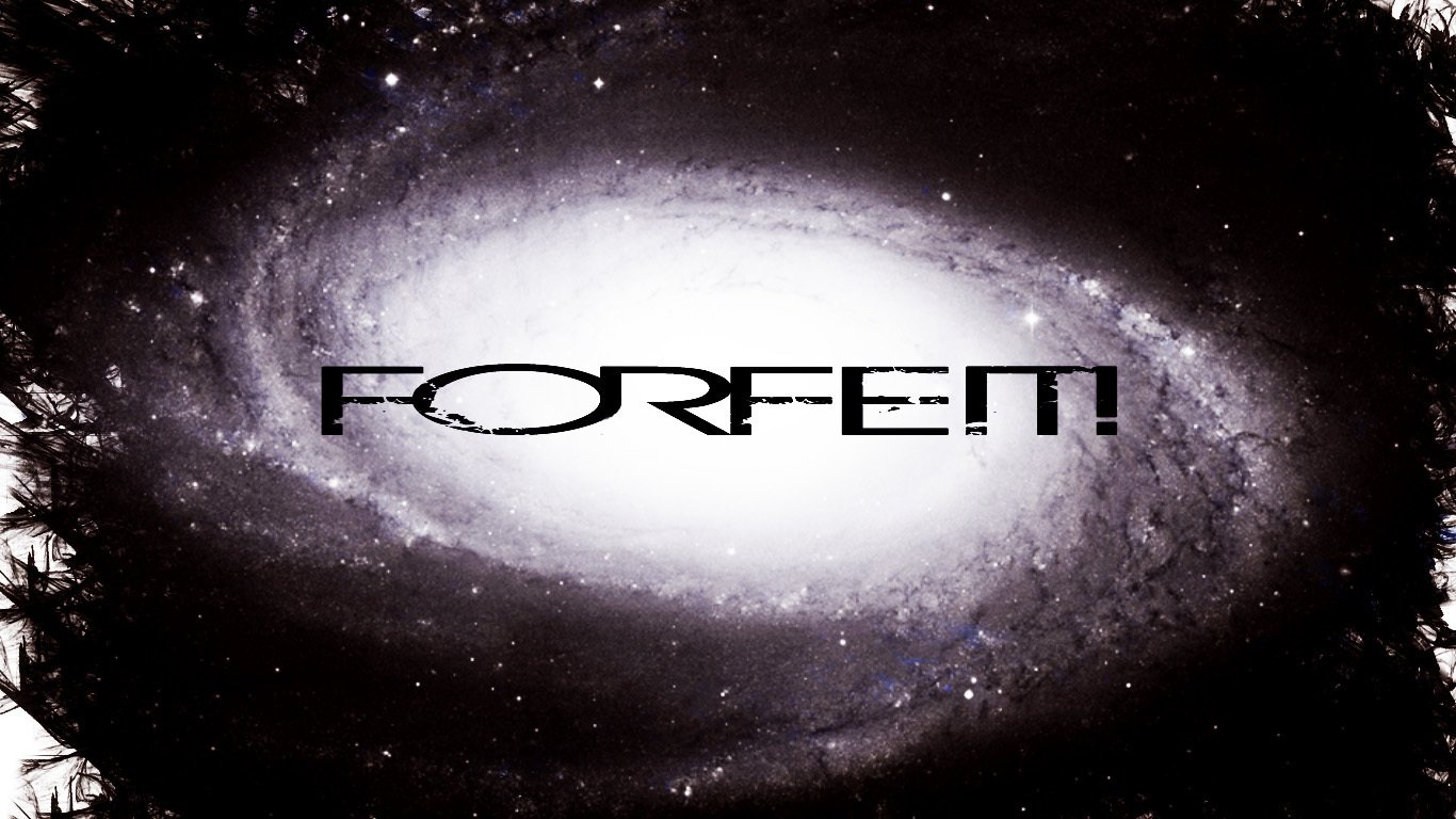 Forfeit! | ReverbNation