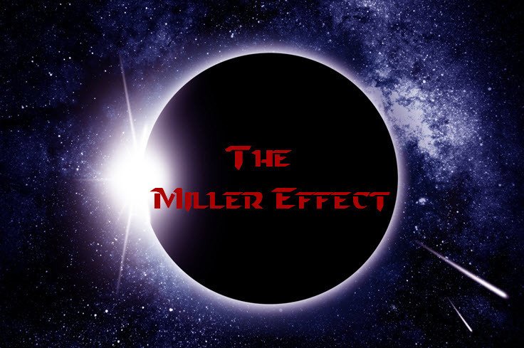 The Miller Effect | ReverbNation
