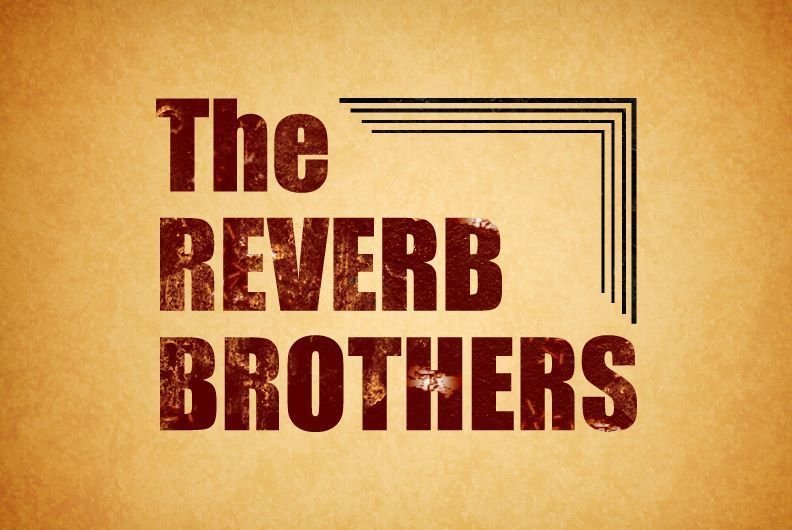 The Reverb Brothers | ReverbNation