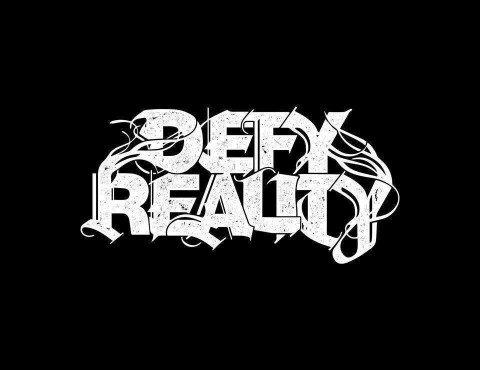 Defy Reality | ReverbNation