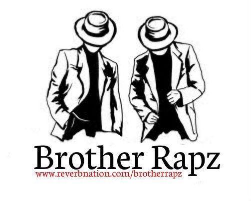 Brother Rapz | ReverbNation