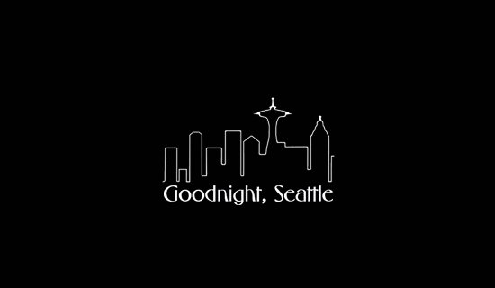 Goodnight, Seattle | ReverbNation