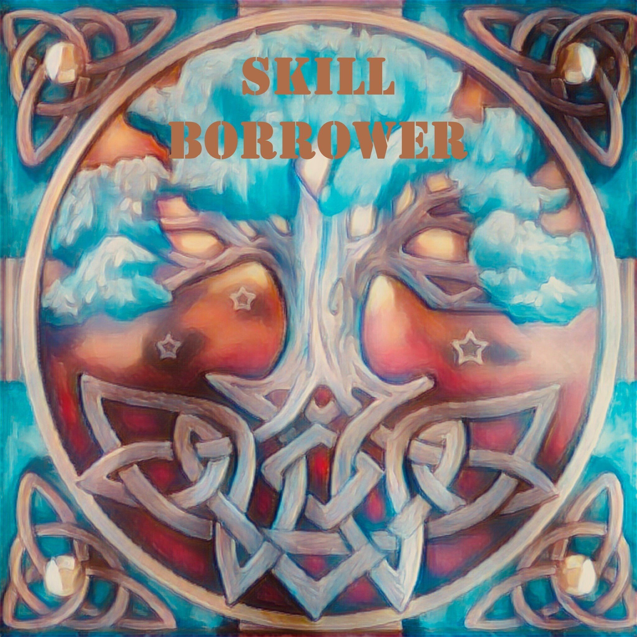 Skill Borrower | ReverbNation
