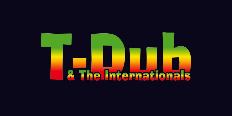 T-Dub & The Internationals | ReverbNation