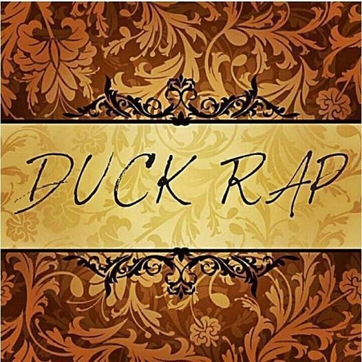 Duck rap | ReverbNation