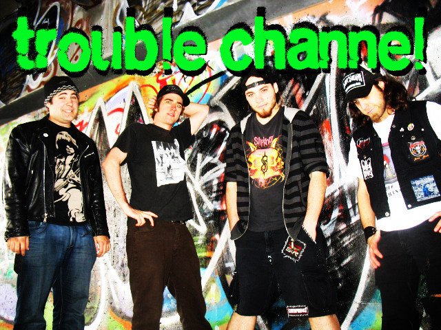 Trouble Channel | ReverbNation