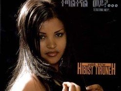 Hibist Tiruneh | ReverbNation