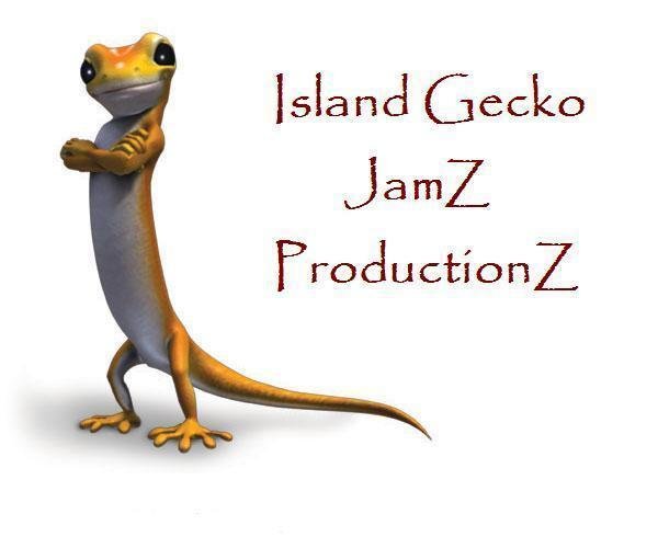 Island Gecko JamZ ProductionZ | ReverbNation