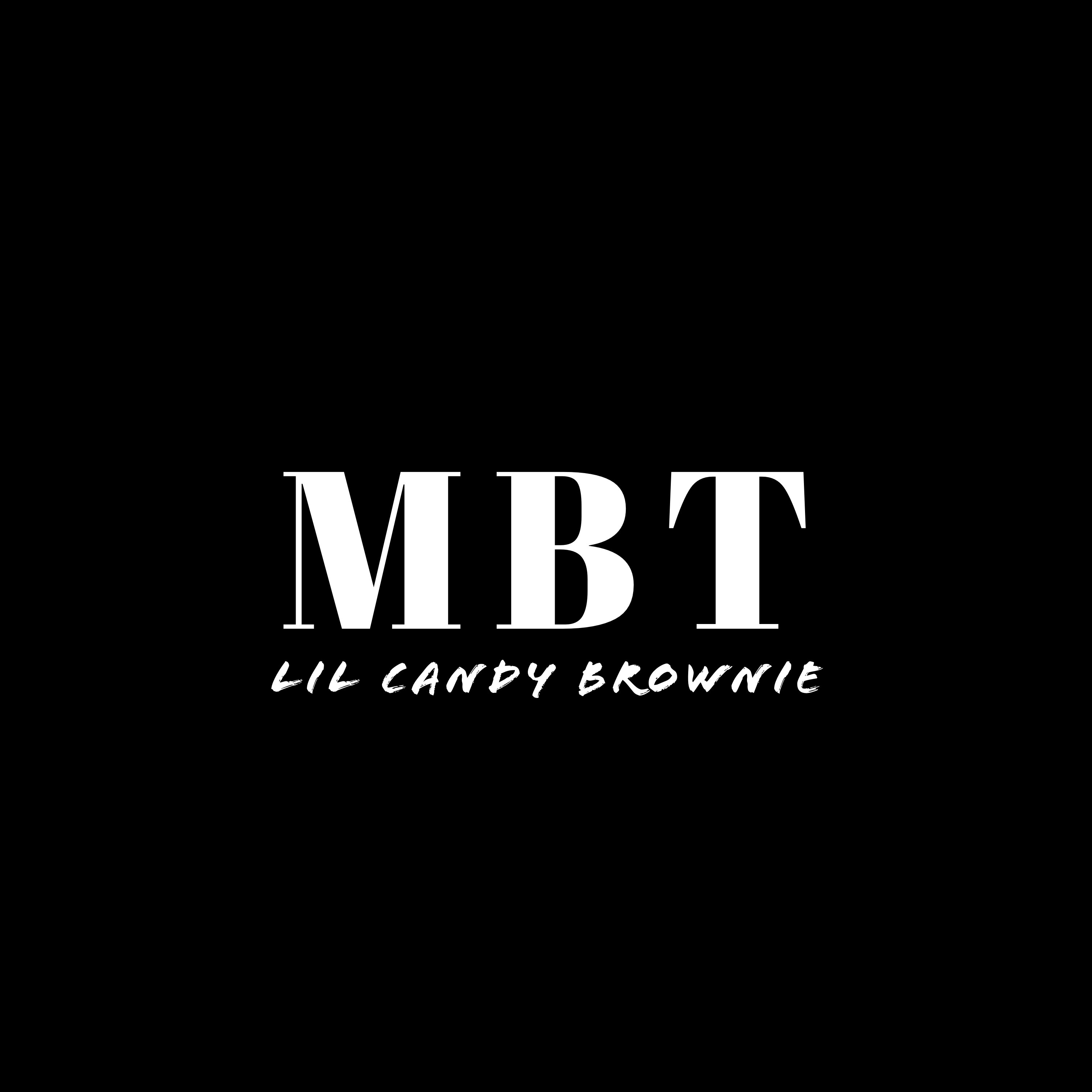 MBT - Lil Candy Brownie, Prod. By E.Goud by Lil Candy Brownie ...