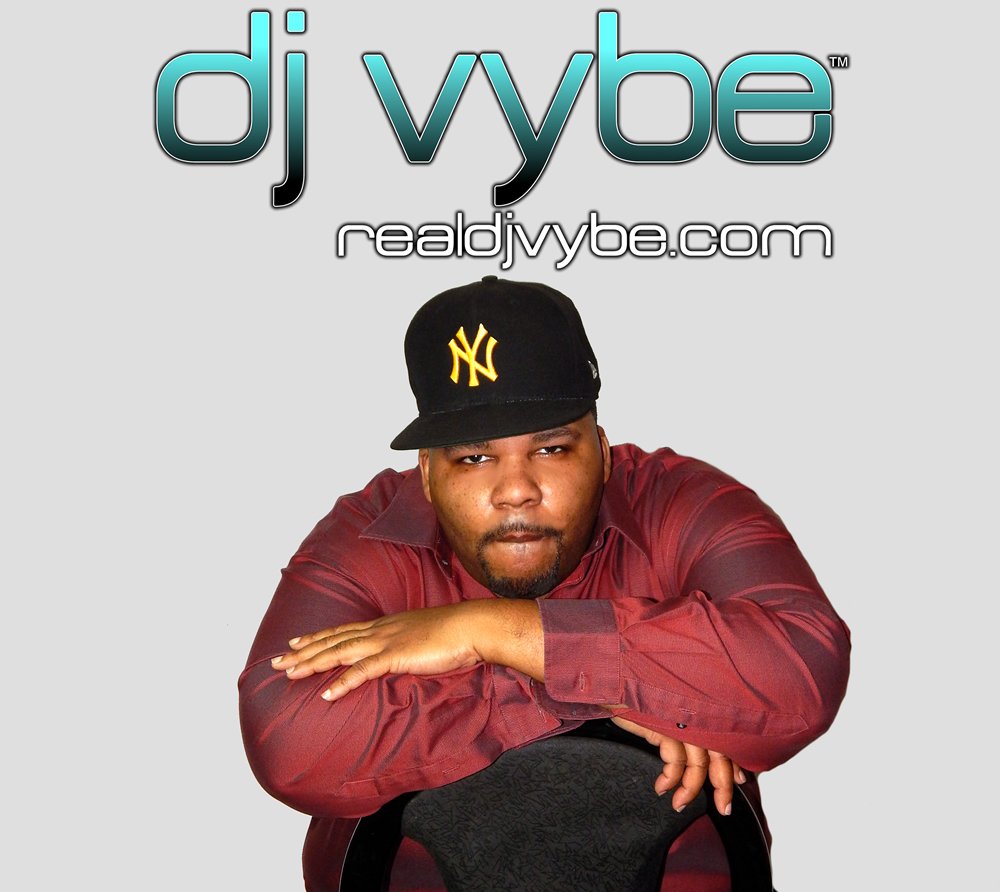 DJ Vybe ™ | ReverbNation