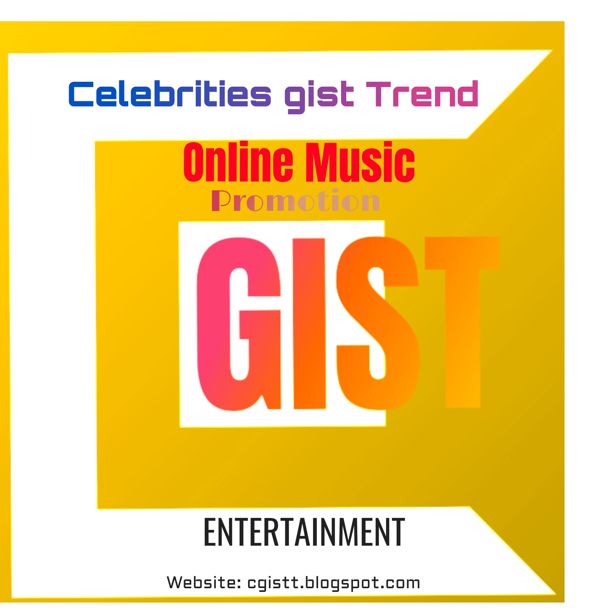 Celebrities gist Trend | ReverbNation