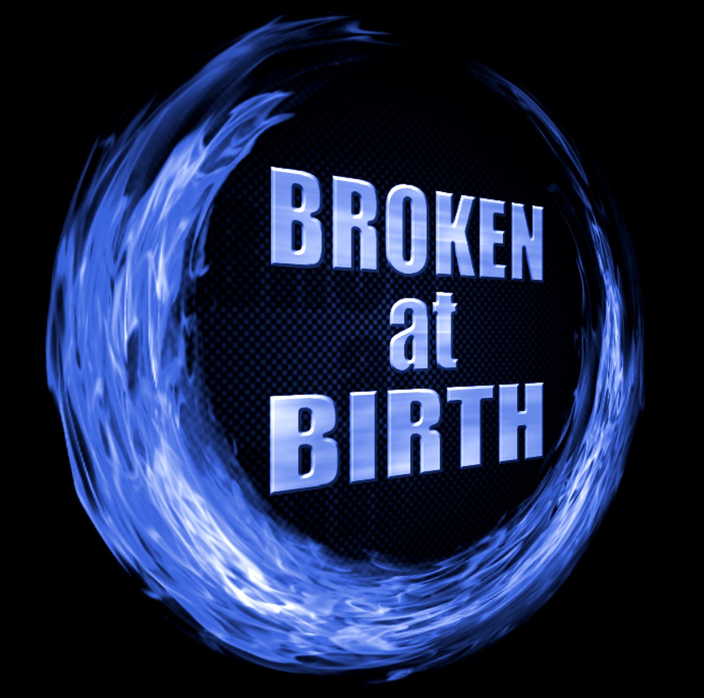Broken at Birth | ReverbNation