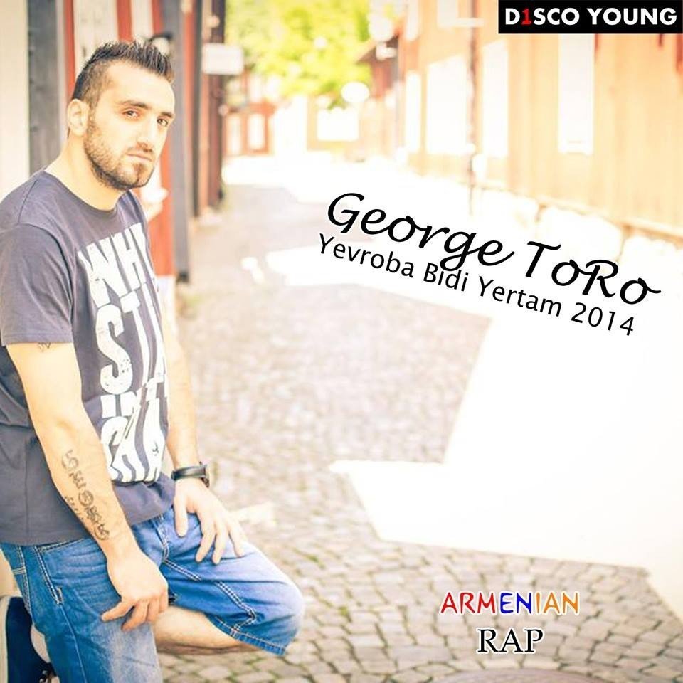 03 - George ToRo ( Yevroba Bidi Yertam ) by George ToRo