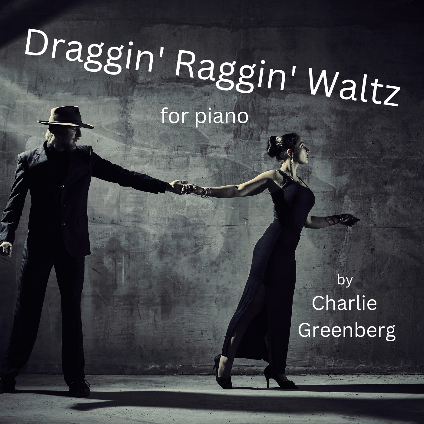 4 Draggin' Raggin' Waltz by Charlie Greenberg / Composer / Lyricist ...