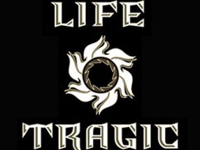 Life Tragic | ReverbNation