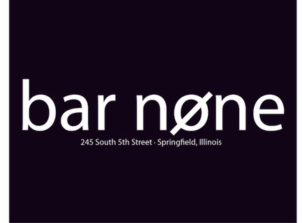 Bar None Springfield | Springfield, IL | Shows, Schedules, and ...