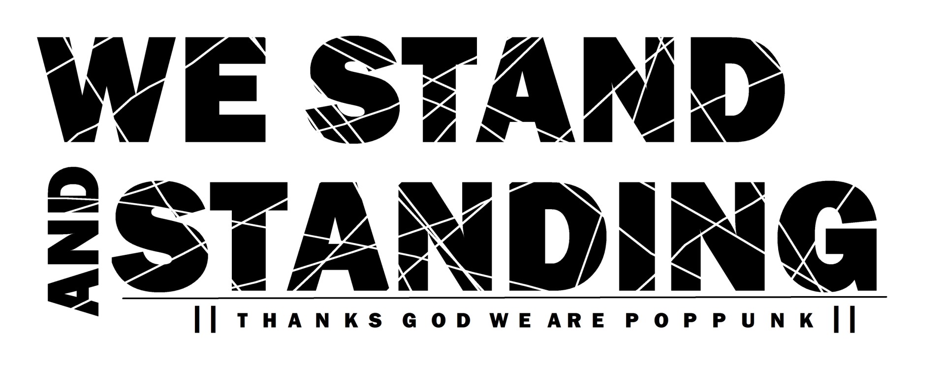 we stand